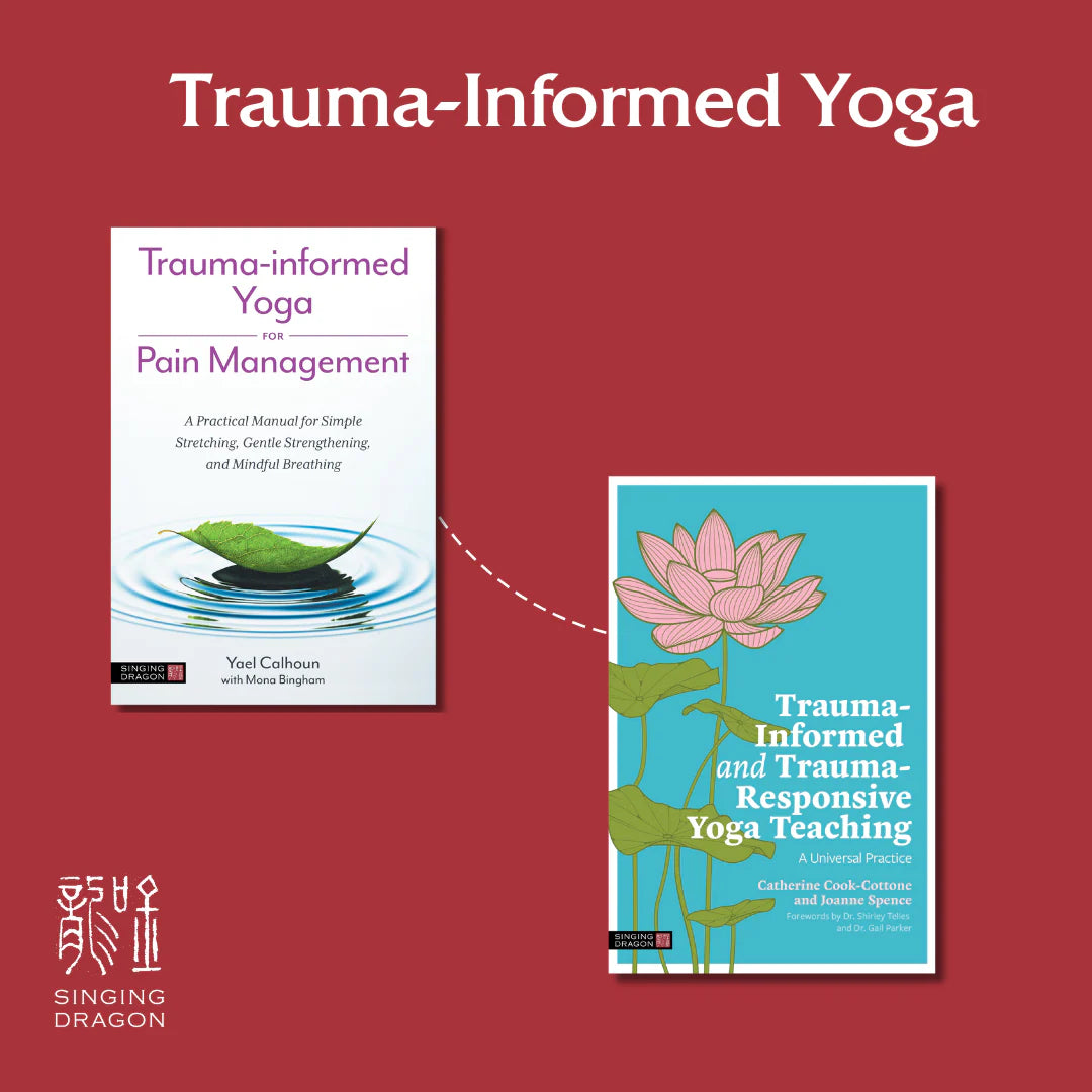 Trauma-Informed Yoga Book Bundle | Singing Dragon - US